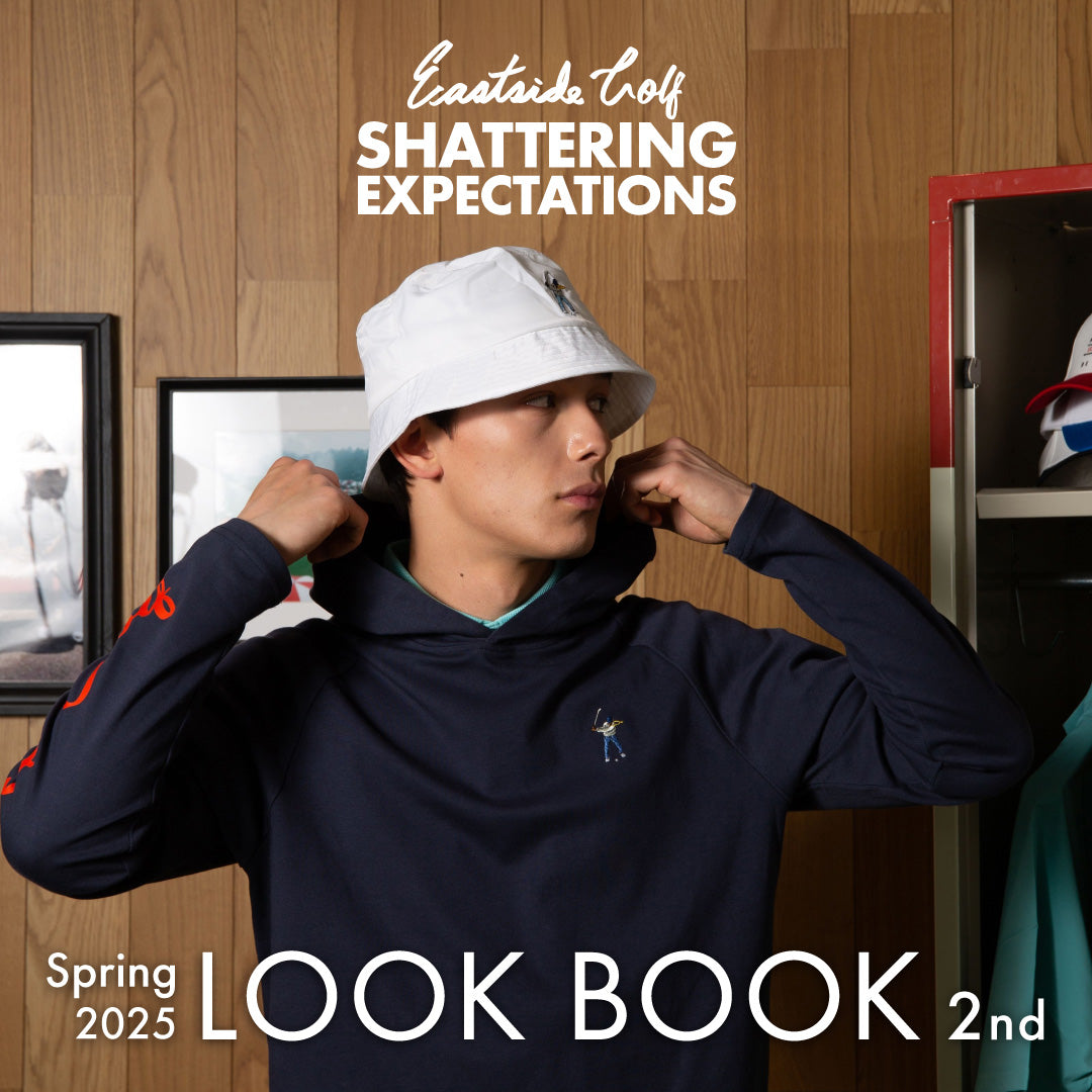 Spring ‘25 Shattering Expectations – Eastside Golf (イーストサイドゴルフ)